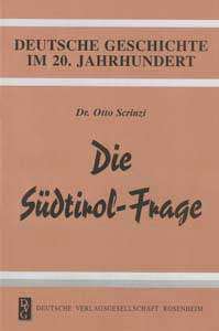 Otto Scrinzi, Die Südtirol-Frage | Verlag Adoria